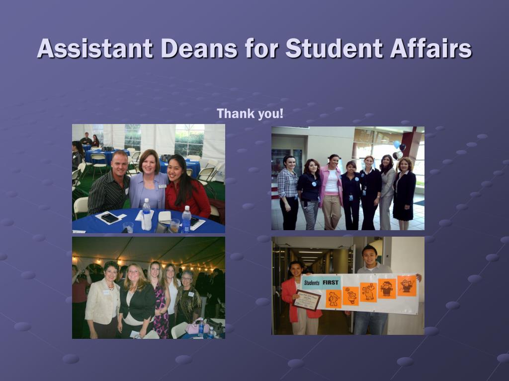 PPT - Assistant Deans for Student Affairs “Facilitating Student Success ...