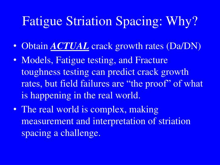PPT - Fatigue Striation Spacing Measurement PowerPoint Presentation ...