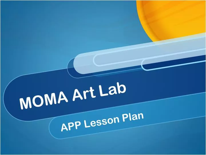 PPT - MOMA Art Lab PowerPoint Presentation, free download - ID:2699410