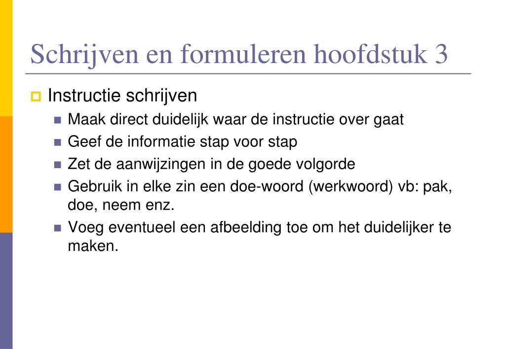 PPT - Spelling en Schrijven en formuleren hoofdstuk 1,2&3 PowerPoint ... PPT - Spelling en Schrijven en formuleren hoofdstuk 1,2&3 PowerPoint ...