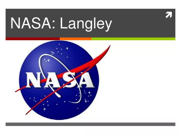PPT - NASA: Langley PowerPoint Presentation, free download - ID:2700183