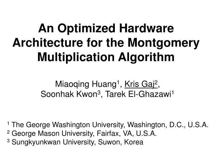 PPT - An Optimized Hardware Architecture for the Montgomery ...