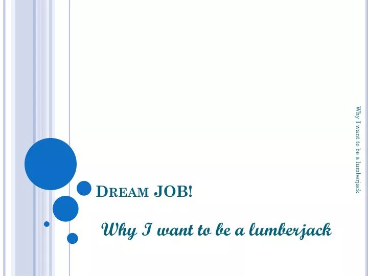 PPT - Dream JOB! PowerPoint Presentation, free download - ID:2701908