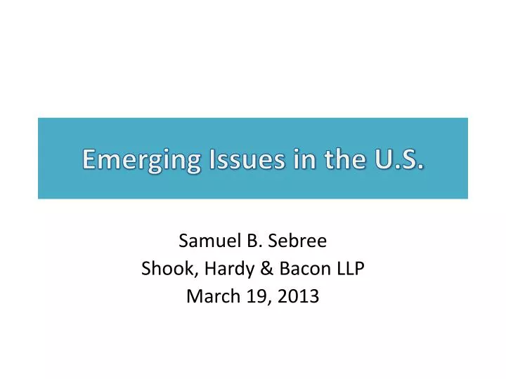 PPT - Emerging Issues in the U.S. PowerPoint Presentation, free ...
