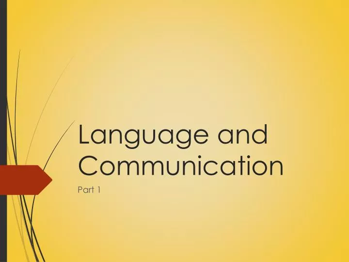 PPT - Language and Communication PowerPoint Presentation, free download ...