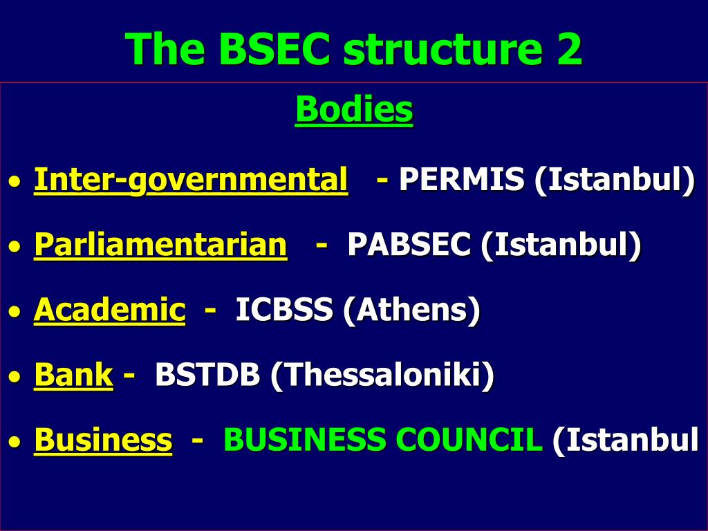 PPT - Costas Masmanidis Black Sea Economic Cooperation (BSEC) BUSINESS ...