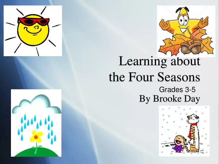 PPT - Learning about the Four Seasons PowerPoint Presentation, free ...