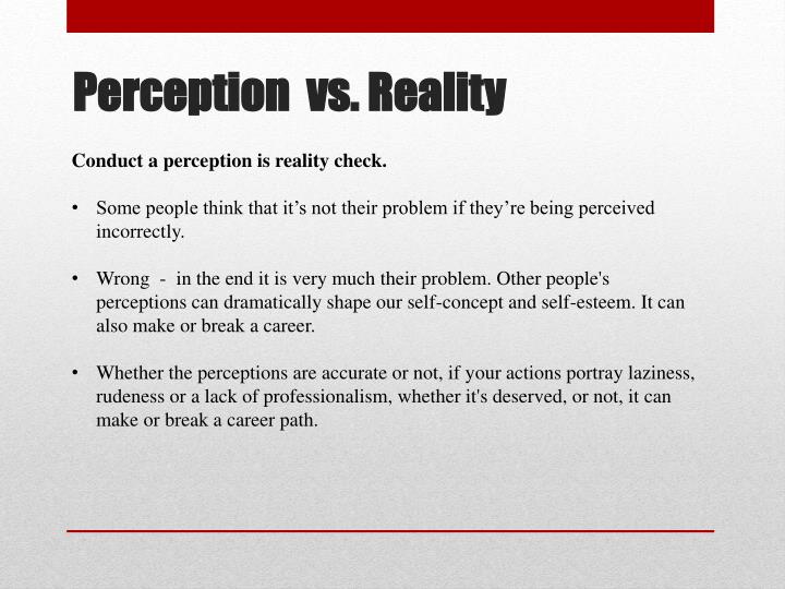 PPT - Perception “is” Reality PowerPoint Presentation - ID:2702786