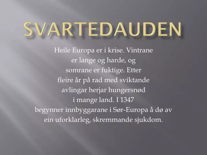 PPT - Svartedauden PowerPoint Presentation, free download - ID:2702834