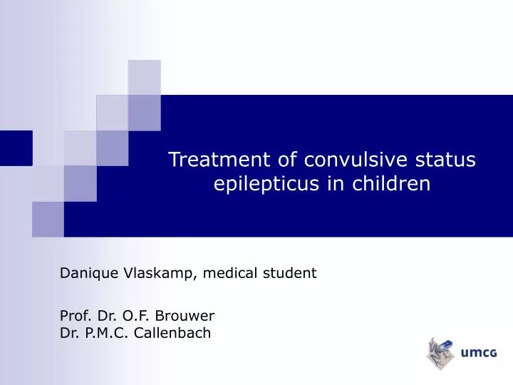 PPT - Treatment of convulsive status epilepticus in children PowerPoint ...