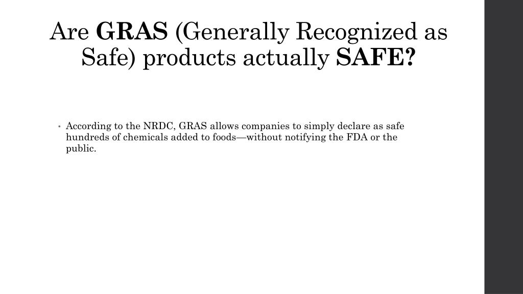 PPT - “Generally Recognized as Secret: Chemicals Added to Food in the ...