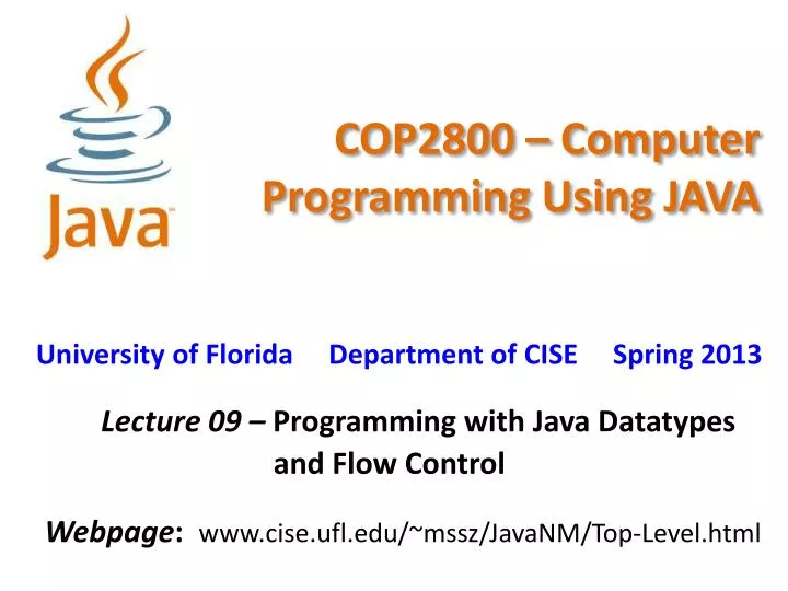 PPT - COP2800 – Computer Programming Using JAVA PowerPoint Presentation ...