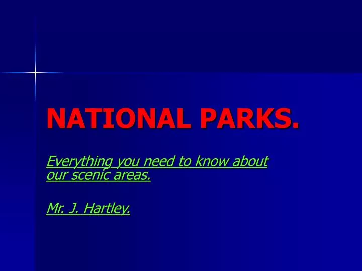 PPT - NATIONAL PARKS. PowerPoint Presentation, free download - ID:2703546