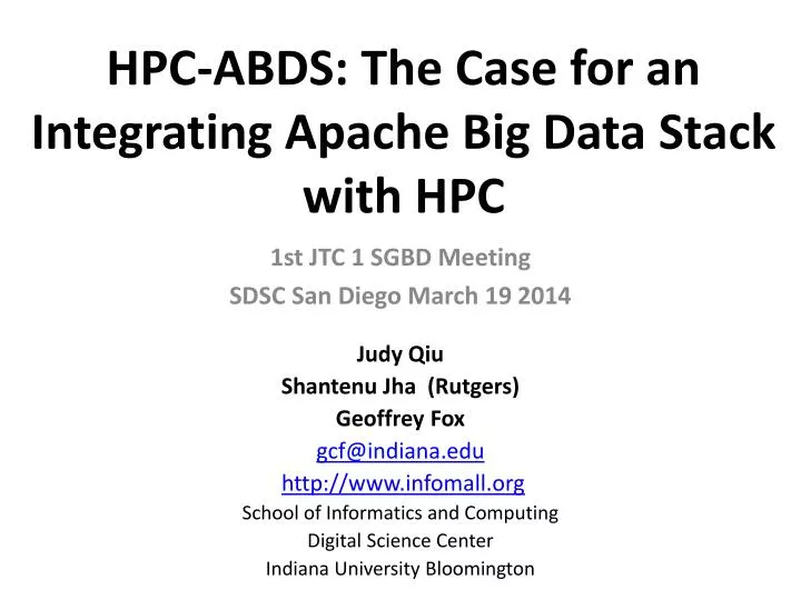 Ppt Hpc Abds The Case For An Integrating Apache Big Data Stack With