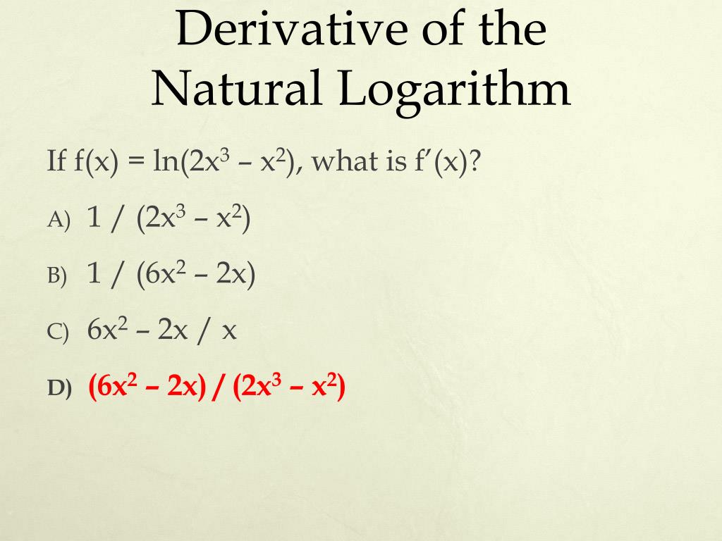 Ppt Derivatives Of The Natural Logarithm Powerpoint Presentation