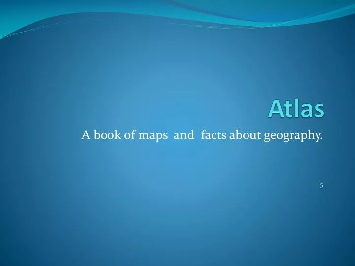 PPT - Atlas PowerPoint Presentation, free download - ID:2704032