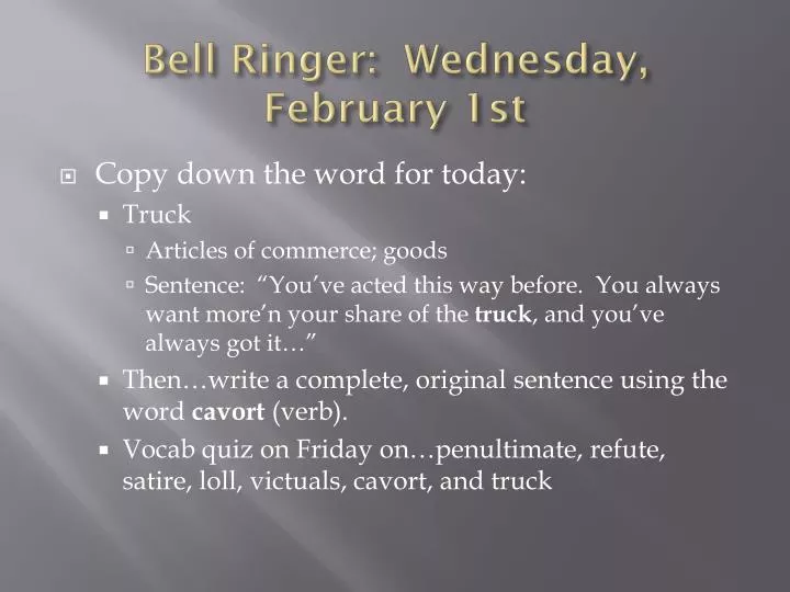 PPT - Bell Ringer: Wednesday, February 1st PowerPoint Presentation ...