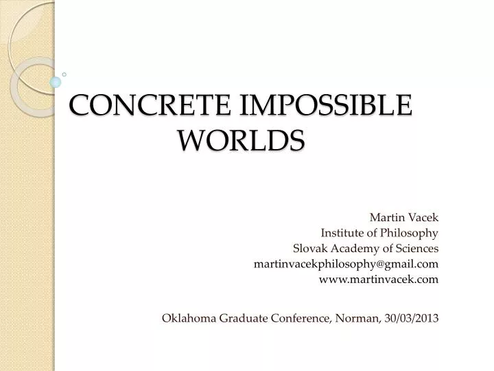 PPT - CONCRETE IMPOSSIBLE WORLDS PowerPoint Presentation, free download ...