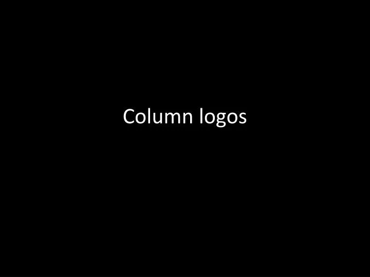 PPT - Column logos PowerPoint Presentation, free download - ID:2704699