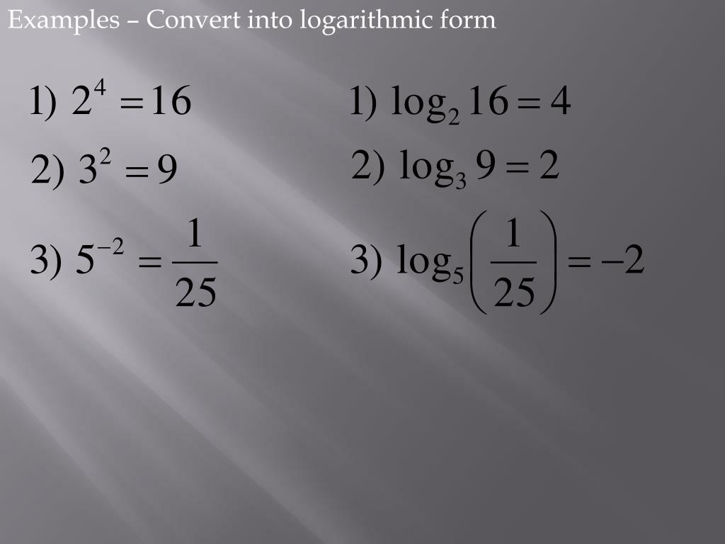 PPT - Logarithmic form and exponential form PowerPoint Presentation ... PPT - Logarithmic form and exponential form PowerPoint Presentation ...