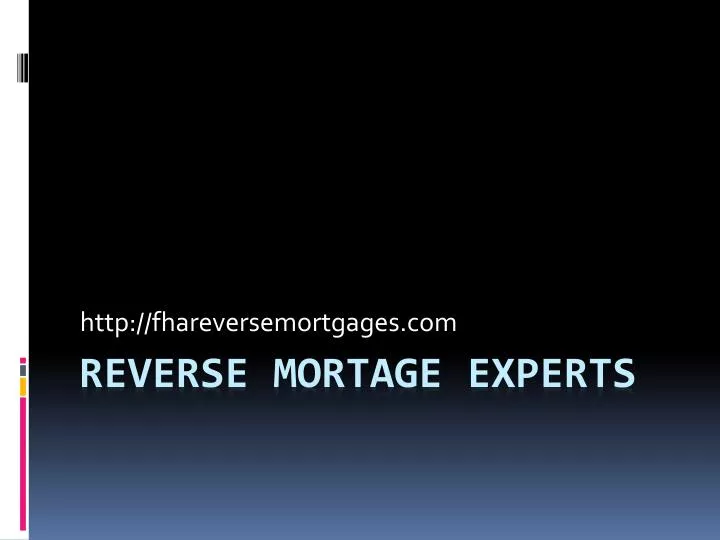 PPT - FHA Reverse Mortgage Escondido, CA PowerPoint Presentation, free ... PPT - FHA Reverse Mortgage Escondido, CA PowerPoint Presentation, free ...