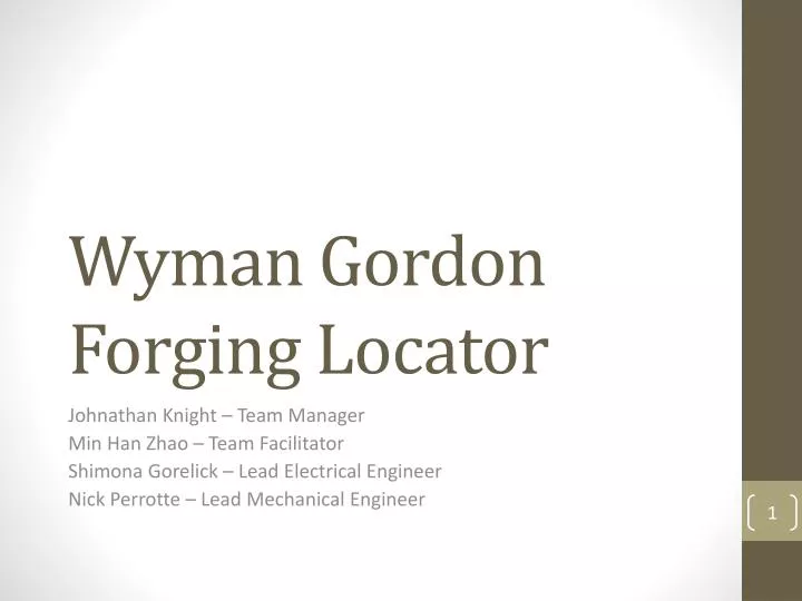 PPT - Wyman Gordon Forging Locator PowerPoint Presentation, free ...