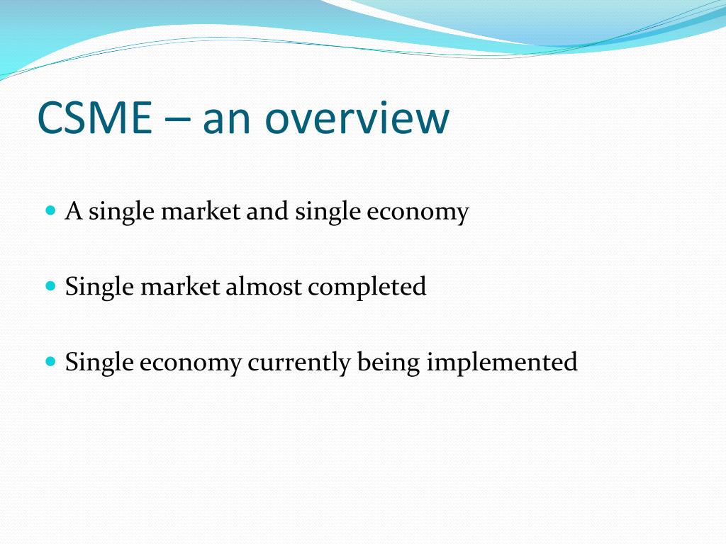 PPT - CSME – The Platform for Growth and Expansion of the Regional ...