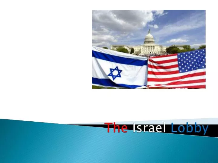 PPT - The Israel Lobby PowerPoint Presentation, free download - ID:2705668