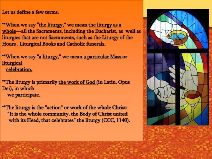PPT - An Introduction to Liturgy and the Sacraments PowerPoint ...