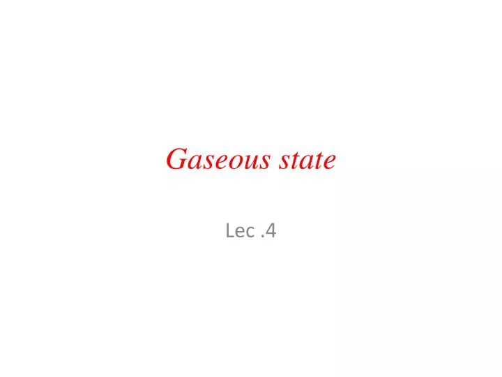 PPT - Gaseous state PowerPoint Presentation, free download - ID:2706428