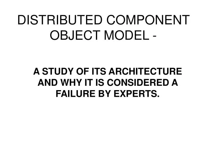 Ppt Distributed Component Object Model Powerpoint Presentation Free Download Id2706577