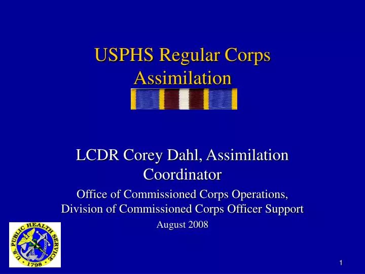 PPT - USPHS Regular Corps Assimilation PowerPoint Presentation, free ...