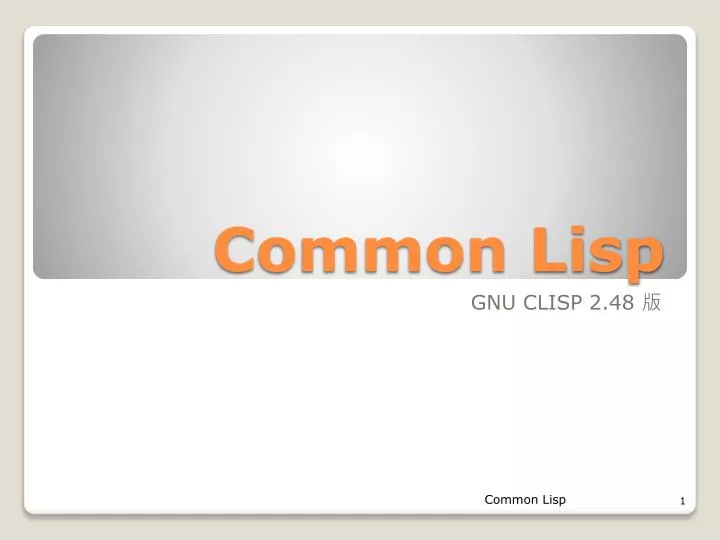 Ppt Common Lisp Powerpoint Presentation Free Download Id2707244