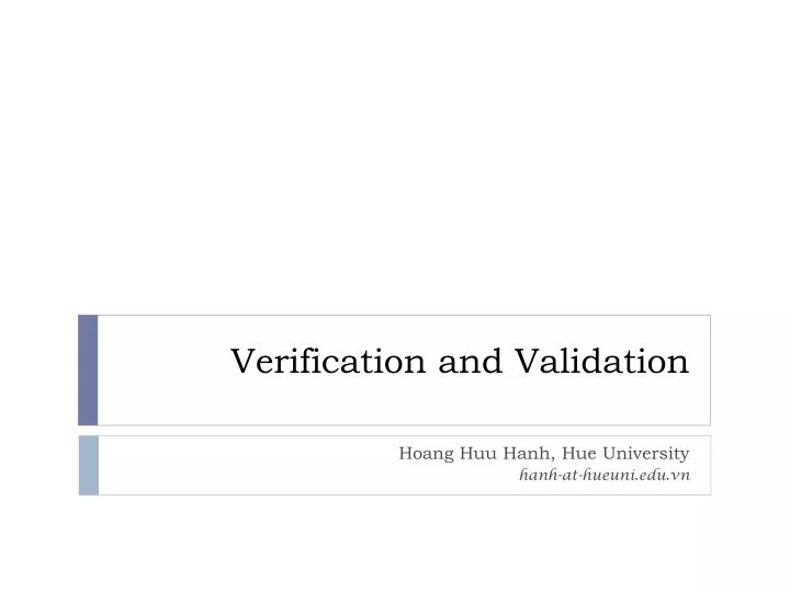 PPT - Verification and Validation PowerPoint Presentation, free ...