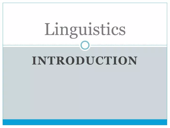 PPT - Linguistics PowerPoint Presentation, free download - ID:2707362