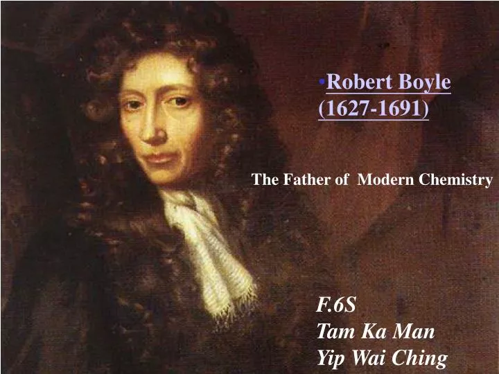 PPT - Robert Boyle (1627-1691) PowerPoint Presentation, free download ...