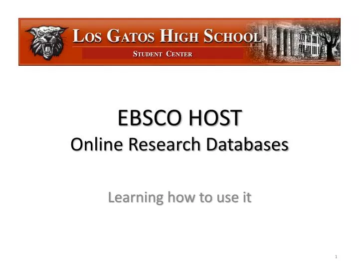 PPT - EBSCO HOST Online Research Databases PowerPoint Presentation, free download - ID:2707897