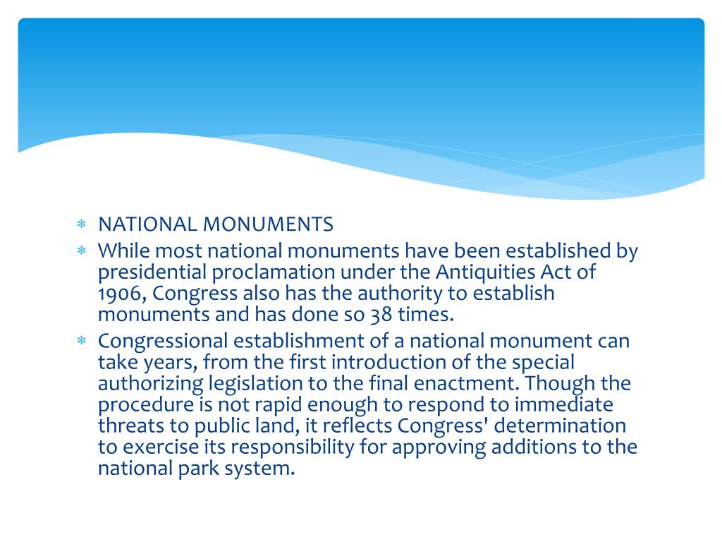 PPT - Antiquities Act 1906 nps/history/history/hisnps/npshistory/antiq ...
