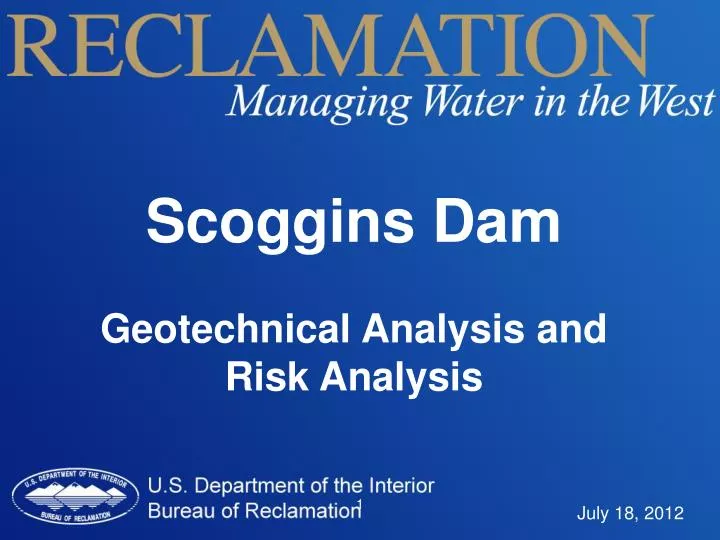PPT - Scoggins Dam Geotechnical Analysis and Risk Analysis PowerPoint ...
