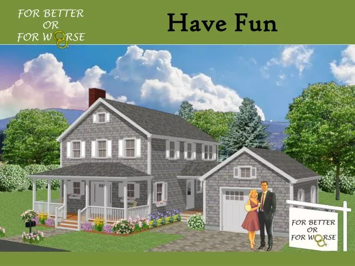 PPT - Have Fun PowerPoint Presentation, free download - ID:2708445