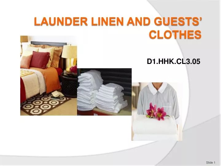 PPT - LAUNDER LINEN AND GUESTS’ CLOTHES PowerPoint Presentation, free ...