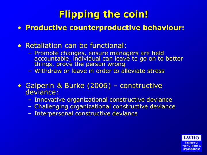 PPT - Productive and Counterproductive workplace behaviour: Two sides ...