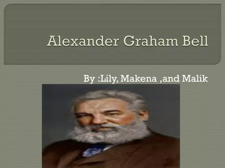 PPT - Alexander Graham Bell PowerPoint Presentation, free download - ID ...