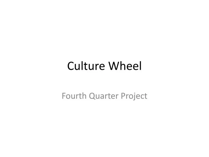 PPT - Culture Wheel PowerPoint Presentation, free download - ID:2710977