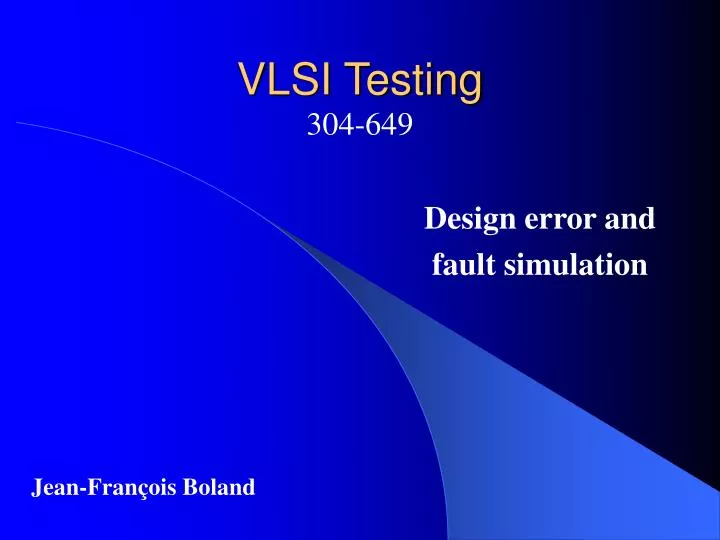 PPT - VLSI Testing PowerPoint Presentation, free download - ID:2711594