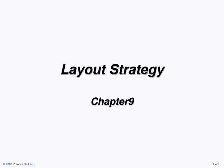 PPT - Layout Strategy PowerPoint Presentation, free download - ID:2713405