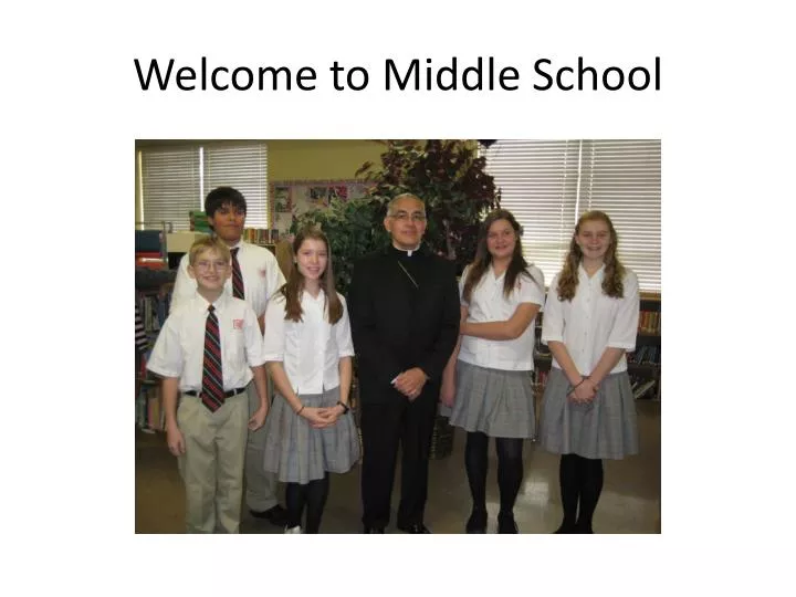 PPT - Welcome to Middle School PowerPoint Presentation, free download ...