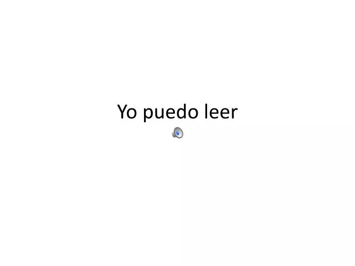 PPT - Yo puedo leer PowerPoint Presentation, free download - ID:2713584