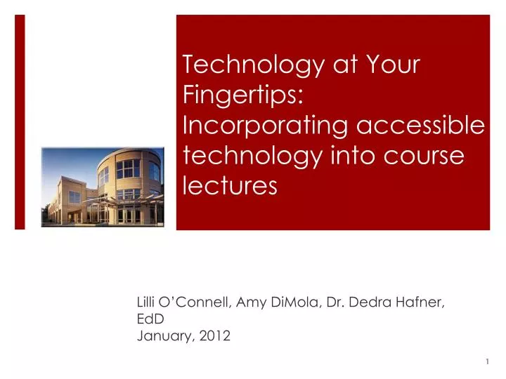 PPT - Technology at Your Fingertips: Incorporating accessible ...