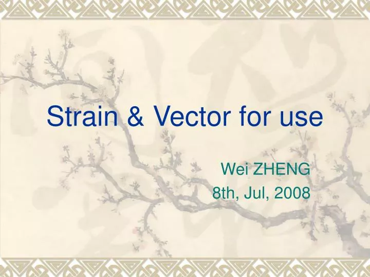 PPT - Strain & Vector for use PowerPoint Presentation, free download ...